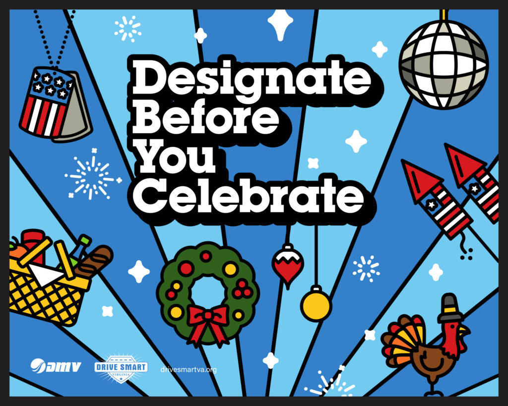 Designate Before You Celebrate - DRIVE SMART Virginia