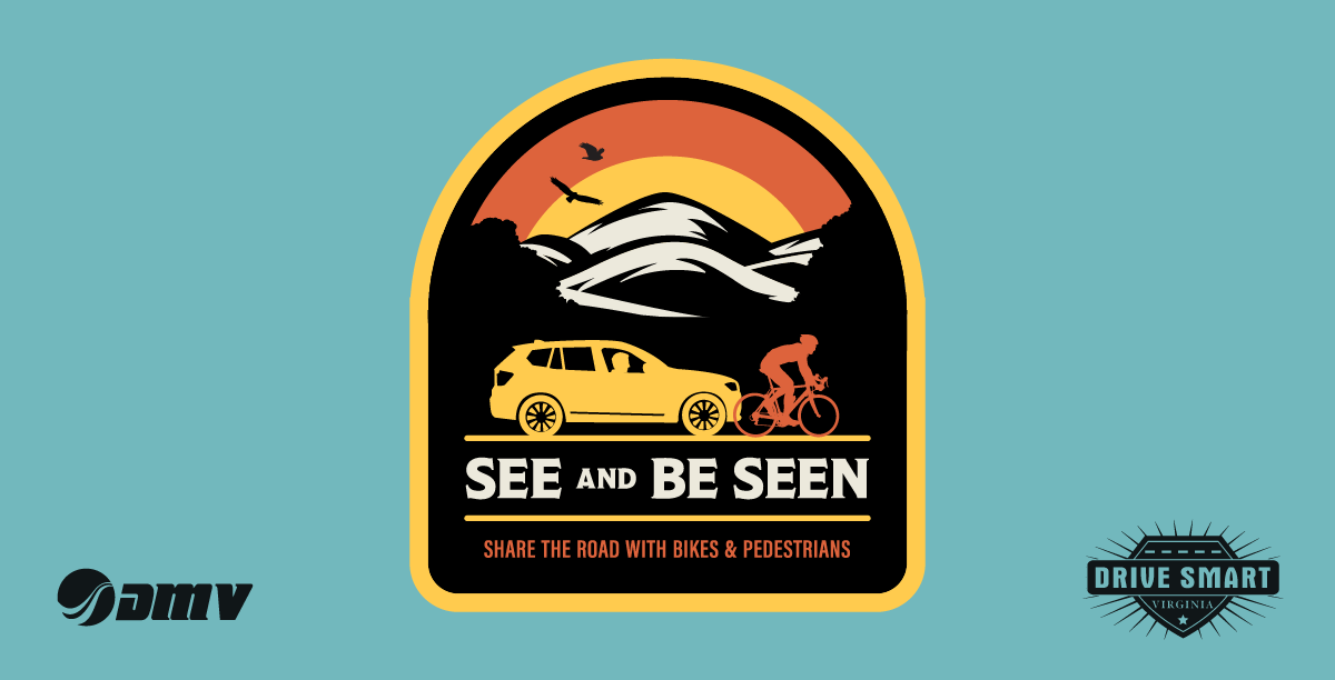 See and Be Seen - DRIVE SMART Virginia